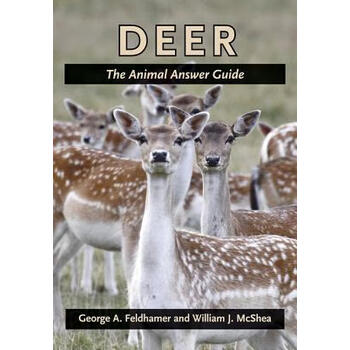 Deer: The Animal Answer Guide