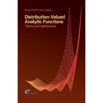Distribution-Valued Analytic Functions - Theory