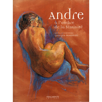 【10-2】法国当代画家安德烈 Andre: A l ombre de la feminite