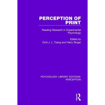 Perception of Print: Reading Research in Experi