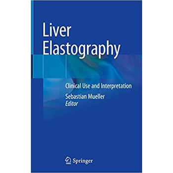 Liver Elastography: Clinical Use and Interpretat