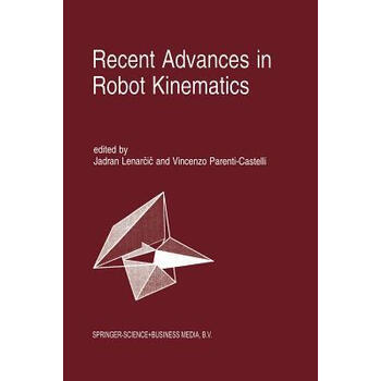 Recent Advances in Robot Kinematics