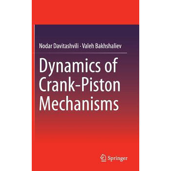 Dynamics of Crank-Piston Mechanisms
