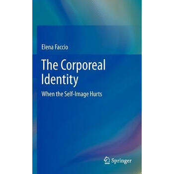 The Corporeal Identity: When the Self-Image Hur