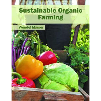 Sustainable Organic Farming