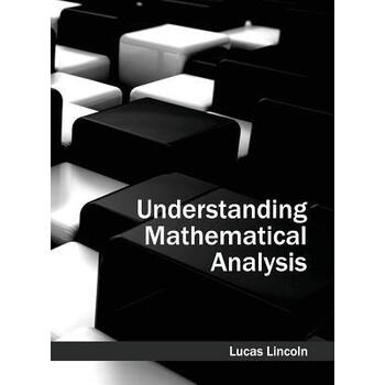 Understanding Mathematical Analysis