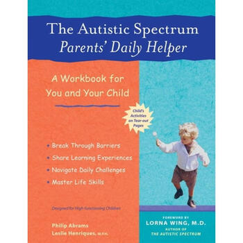 The Autistic Spectrum Parents' Daily Helper:...