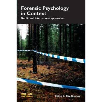 Forensic Psychology in Context: Nordic and Inte
