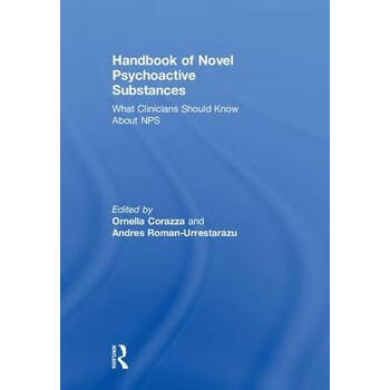 Handbook of Novel Psychoactive Substances: What
