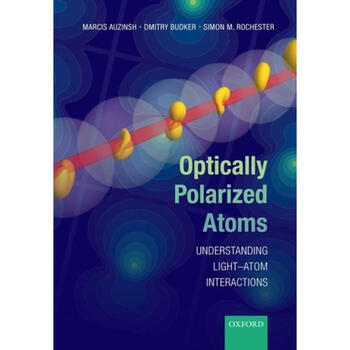 Optically Polarized Atoms: Understanding Lig...