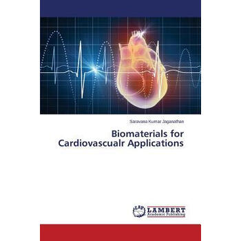 Biomaterials for Cardiovascualr Applications