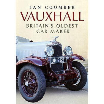 Vauxhall: Britain's Oldest Car Maker