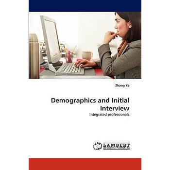 Demographics and Initial Interview