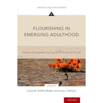 Flourishing in Emerging Adulthood: Positive Dev
