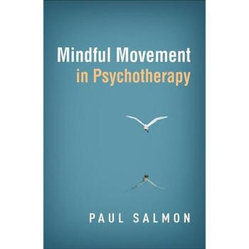 Mindful Movement in Psychotherapy