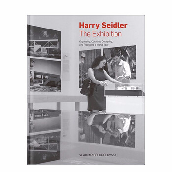 Harry Seidler The Exhibition哈里塞德勒策展设计制作世界巡回展英文原版图书