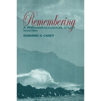 Remembering, Second Edition: A Phenomenologi...