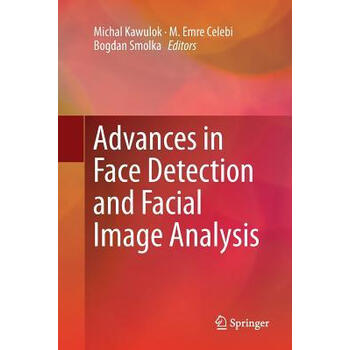 高被引Advances in Face Detection and Facial Image