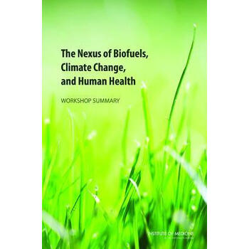 The Nexus of Biofuels, Climate Change, and Huma