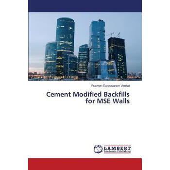 Cement Modified Backfills for Mse Walls
