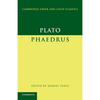 Plato: Phaedrus: - Plato: Phaedrus