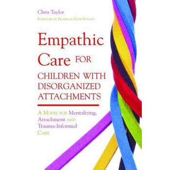 Empathic Care for Children with Disorganized At