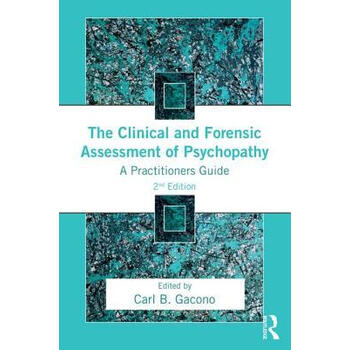 The Clinical and Forensic Assessment of Psychop