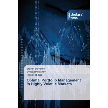 Optimal Portfolio Management in Highly Volatile 