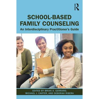 School-Based Family Counseling: An Interdiscipl