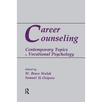 Career Counseling: Contemporary Topics in Vocat