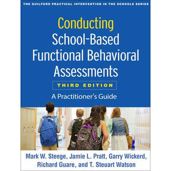 Conducting School-Based Functional Behavioral A