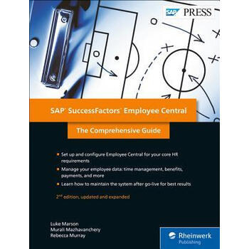 SAP Successfactors Employee Central: The Compreh