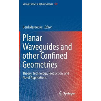 Planar Waveguides and Other Confined Geometries: