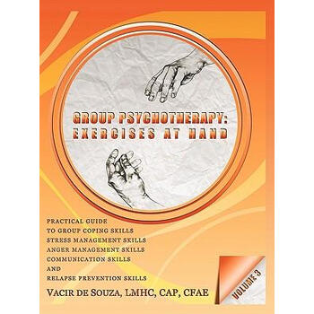 Group Psychotherapy: Exercises at Hand-Volume 3