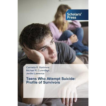 Teens Who Attempt Suicide: Profile of Survivors