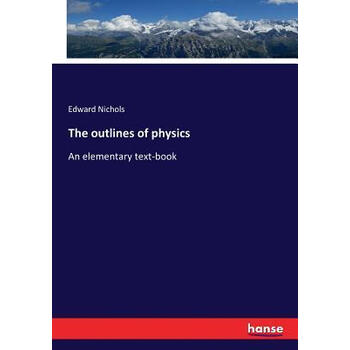 The outlines of physics