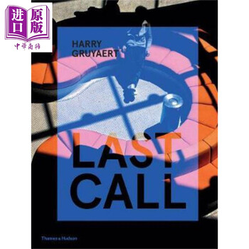 哈利·格鲁亚特 英文原版 HARRY GRUYAERT: LAST CALL