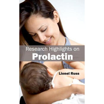 Research Highlights on Prolactin