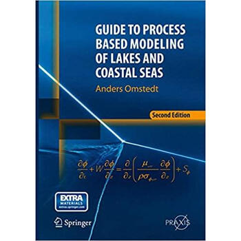 Guide to Process Based Modeling of Lakes and Coa