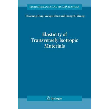 Elasticity of Transversely Isotropic Materials