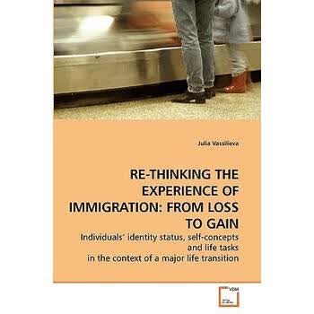 Re-Thinking the Experience of Immigration: From