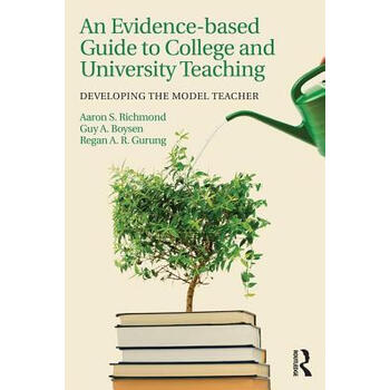 An Evidence-Based Guide to College and Universi