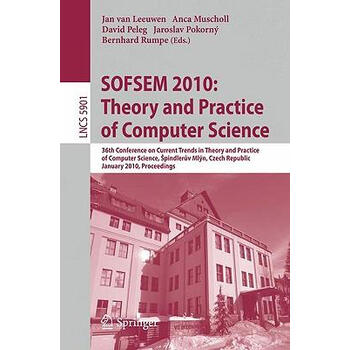 Sofsem 2010: Theory and Practice of Computer Sci
