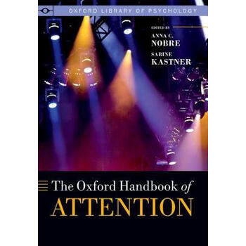 The Oxford Handbook of Attention