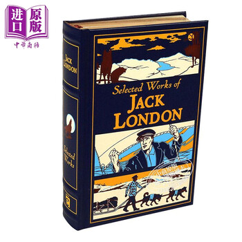 杰克伦敦选集 精装皮革版 Selected Works of Jack London 英文原版 Jack London