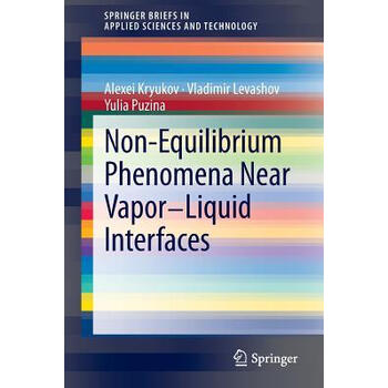 Non-Equilibrium Phenomena Near Vapor-Liquid Inte
