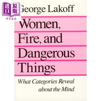 Women Fire and Dangerous Things What Categor Georg