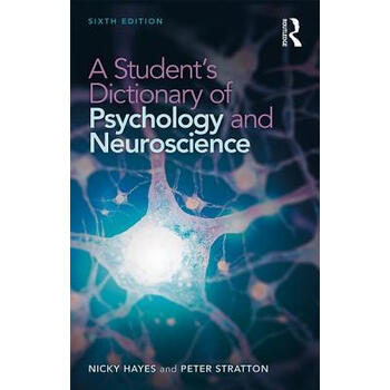 A Student's Dictionary of Psychology and Neuros