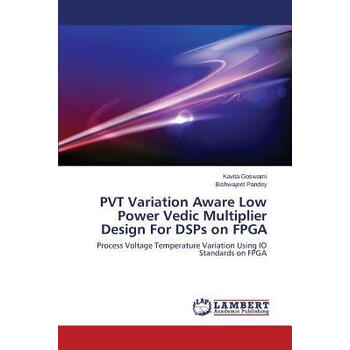 Pvt Variation Aware Low Power Vedic Multiplier D