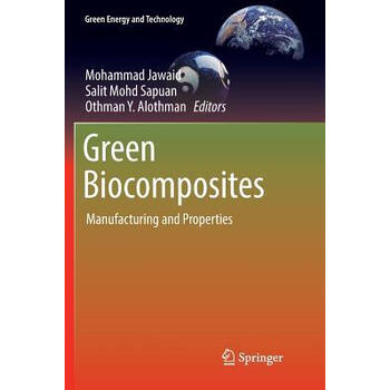 Green Biocomposites: Manufacturing and Propertie